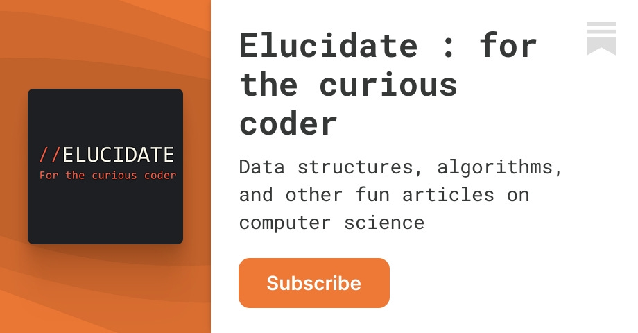 Elucidate : for the curious coder | Kanaye Varma | Substack
