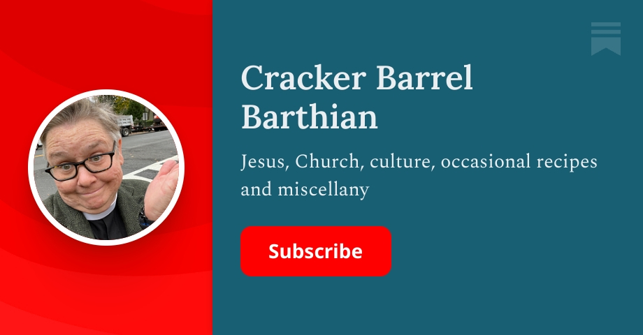 Cracker Barrel Barthian | Kara N. Slade | Substack