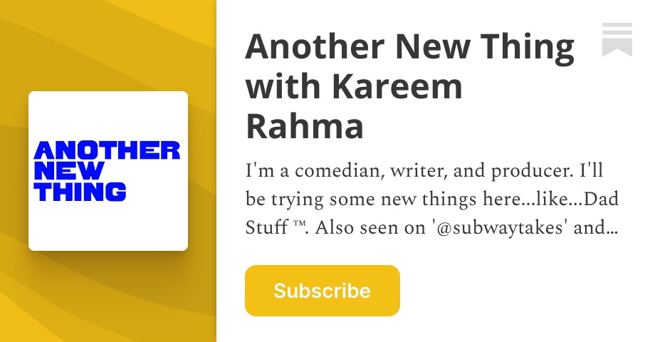 Another New Thing with Kareem Rahma | Substack
