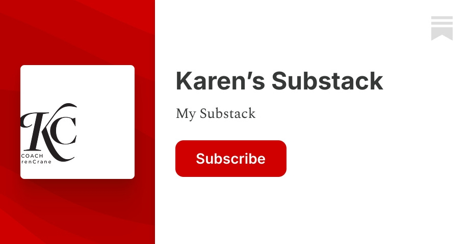 Karen’s Substack | Karen Crane | Substack