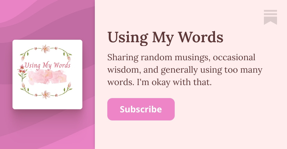 Using My Words | Karen McVey | Substack