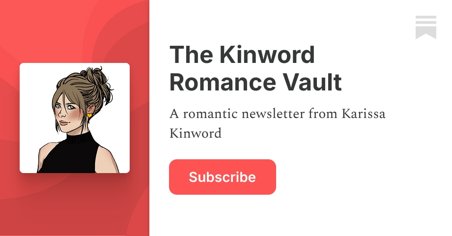 The Kinword Romance Vault | Karissa Kinword | Substack
