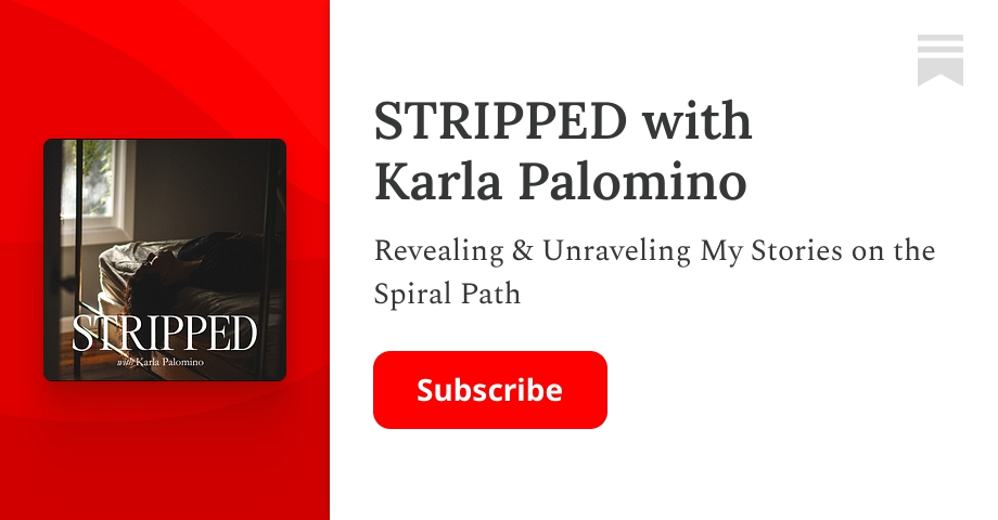 STRIPPED with Karla Palomino | Substack