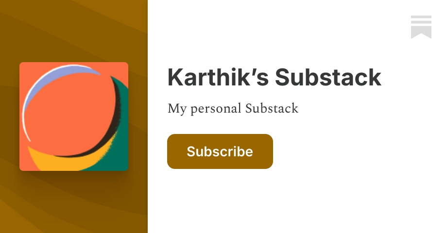 Karthik’s Substack | Karthik Ramakrishnan | Substack