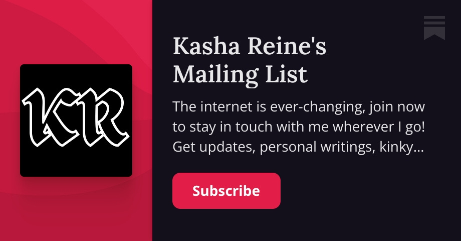 Kasha Reine's Mailing List | Substack