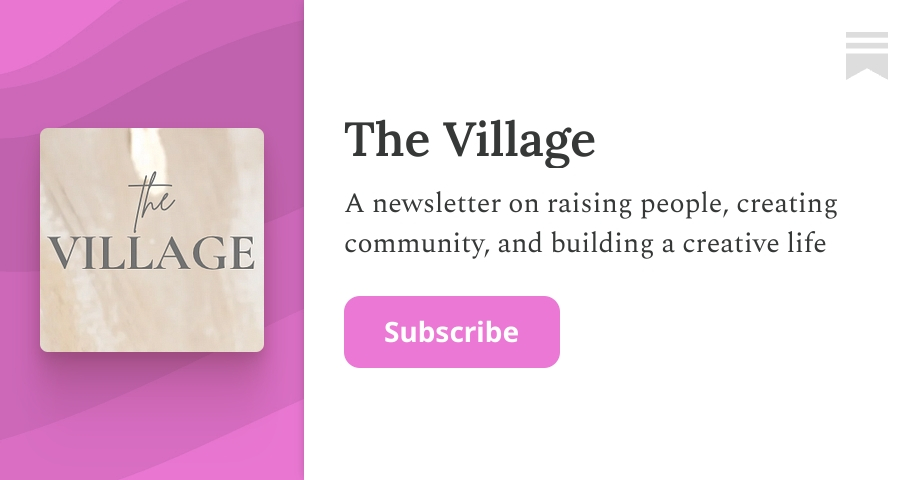 The Village | Kate Lewis | Substack