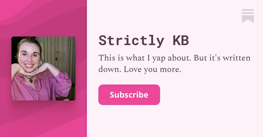 Strictly KB | Katherine Burns | Substack