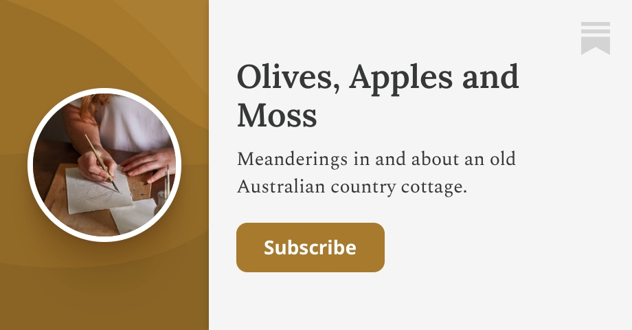 Olives, Apples and Moss | Katherine Scott | Substack