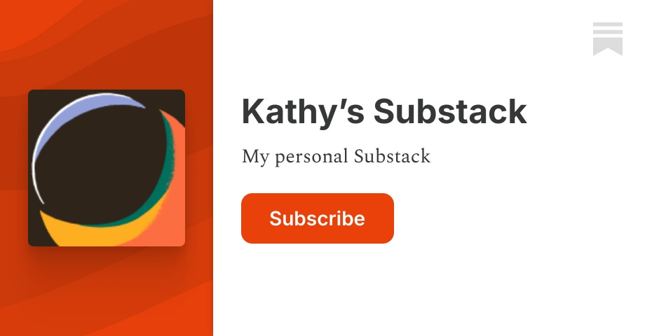 Kathy’s Substack | Kathy Patterson | Substack