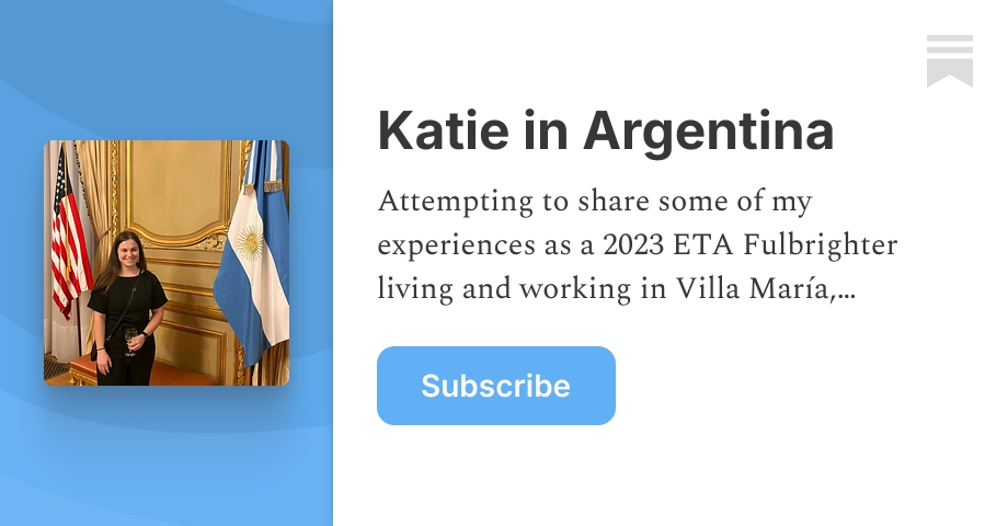 Katie in Argentina | Substack