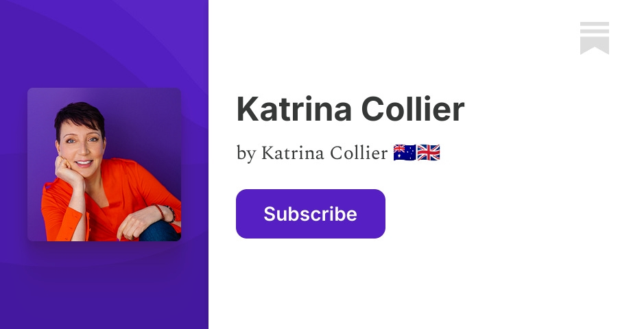 Katrina Collier | Katrina Collier 🇦🇺🇬🇧 | Substack