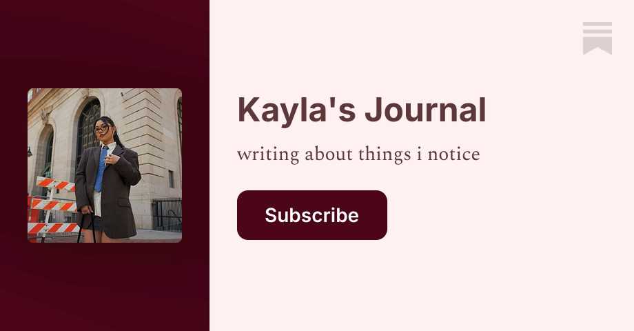 Kayla's Journal | kayla curry | Substack