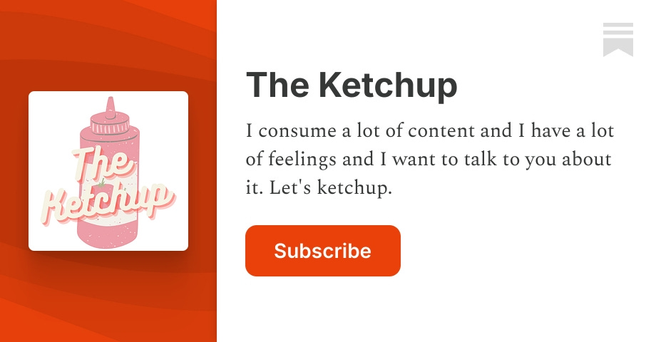 The Ketchup | Keegan Osinski | Substack