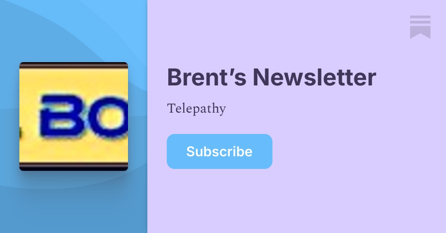 Brent’s Newsletter | Brent Hurst Keala Kekua | Substack