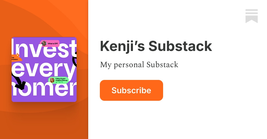 Kenji’s Substack | Kenji San | Substack