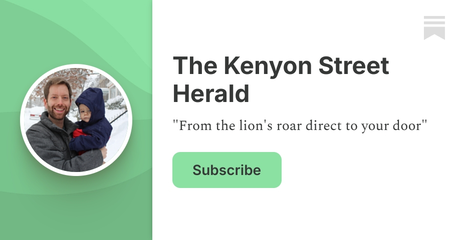 The Kenyon Street Herald | Adam Shoemaker | Substack