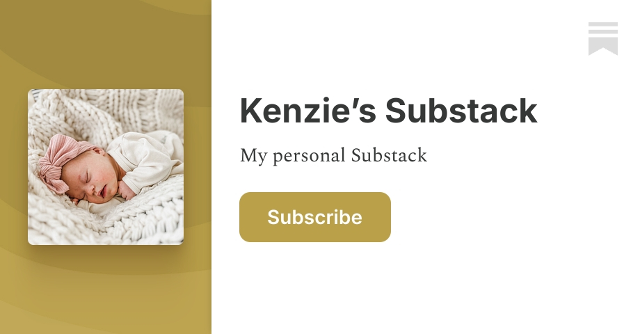 Kenzie’s Substack | Kenzie Jones | Substack