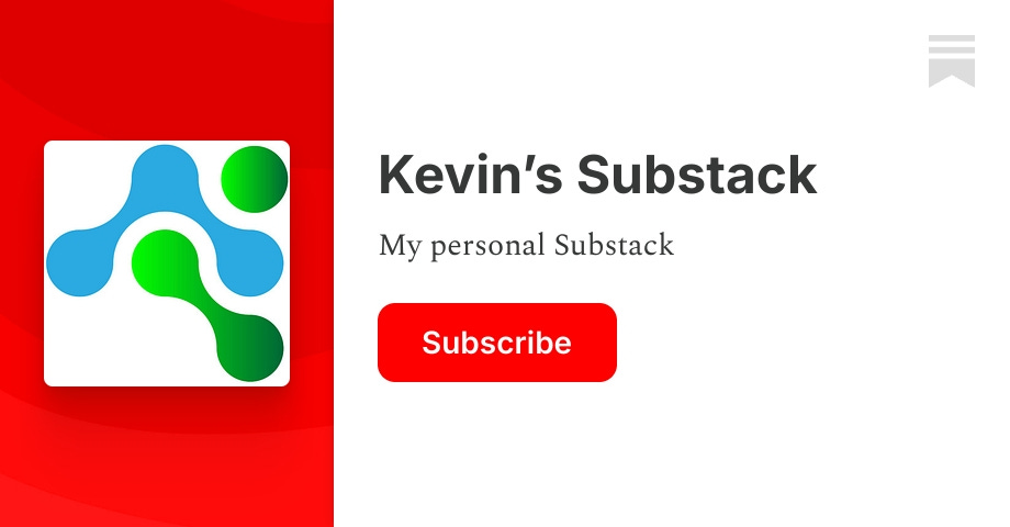 Kevin’s Substack | Kevin Grassi | Substack