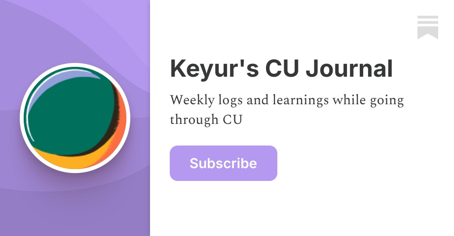 Keyur's CU Journal | Keyur Shah | Substack