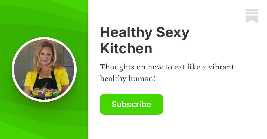 Healthy Sexy Kitchen | Kiki Simpson | Substack