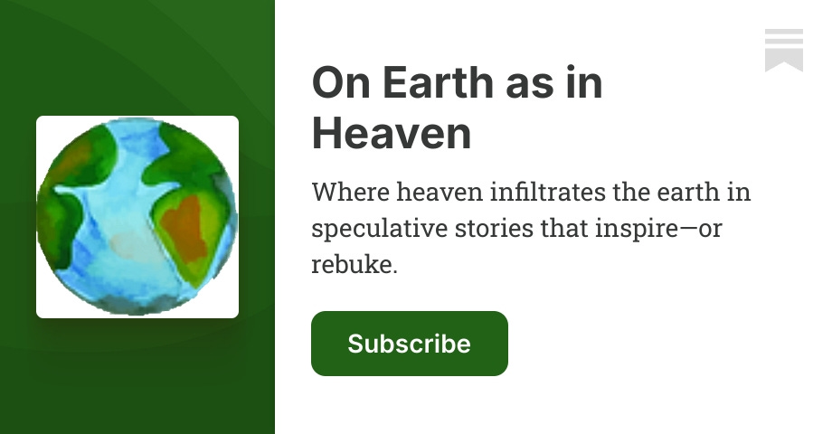 On Earth as in Heaven | Kim Hardy | Substack