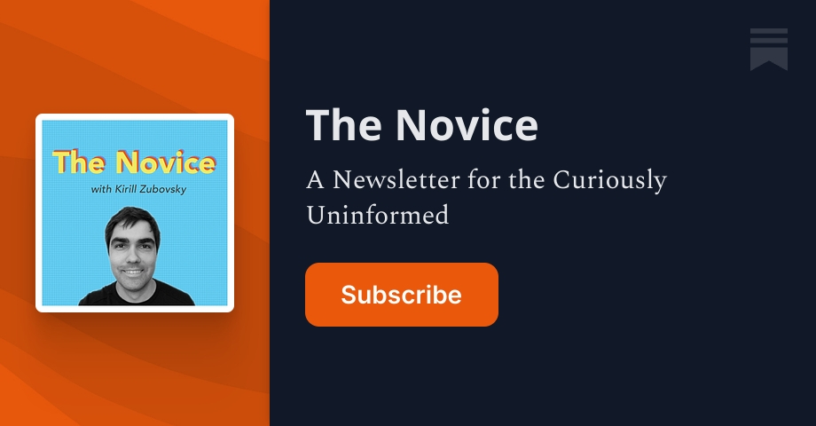 The Novice | Kirill Zubovsky | Substack