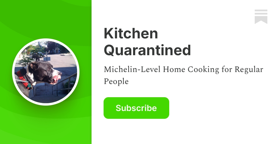 Kitchen Quarantined | Brian Corey | Substack