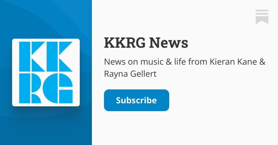 KKRG News | Kieran Kane & Rayna Gellert | Substack
