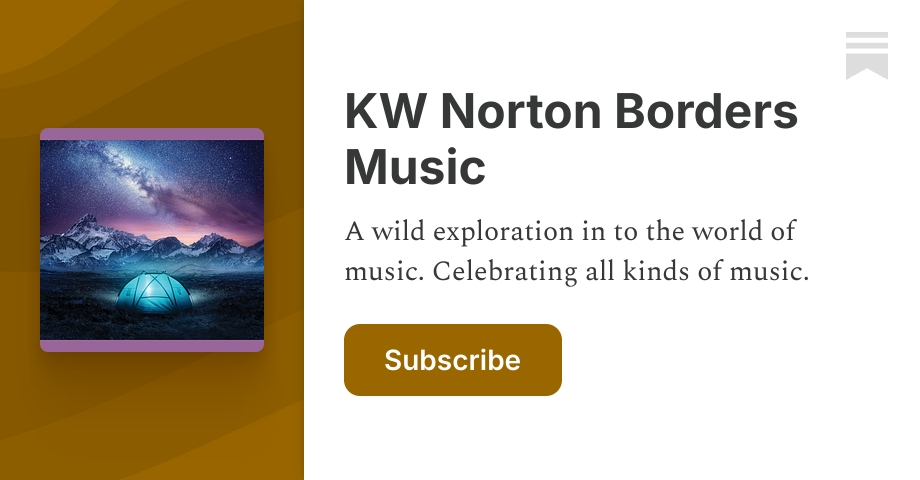 KW Norton Borders Music | Substack
