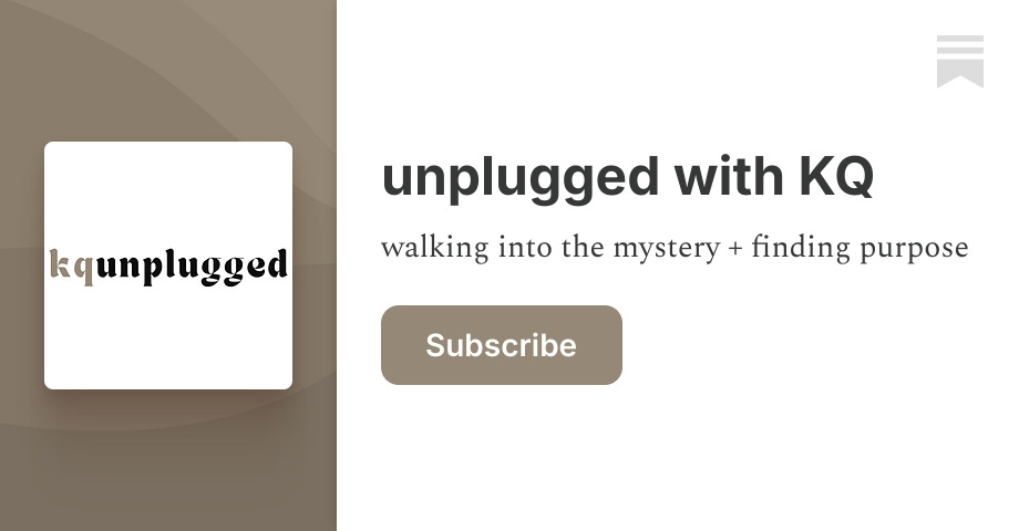 unplugged with KQ | Kristin Quattlebaum | Substack