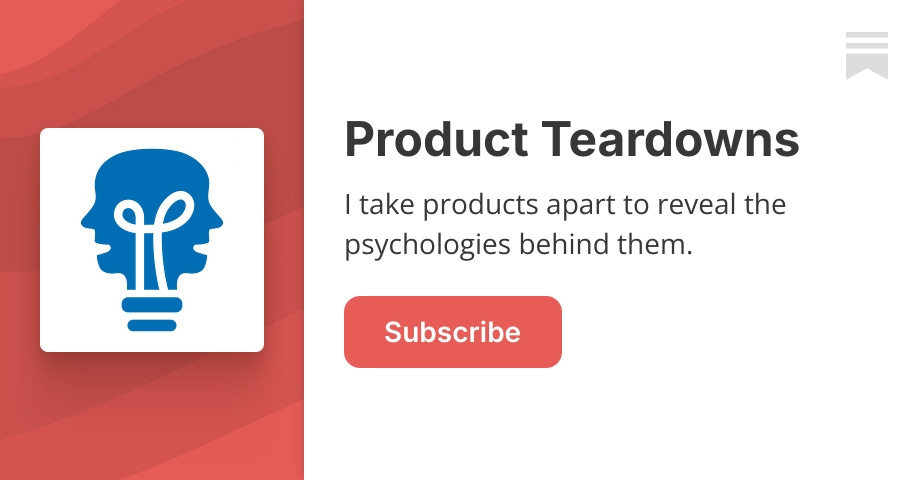 Product Teardowns | Kristen Berman | Substack
