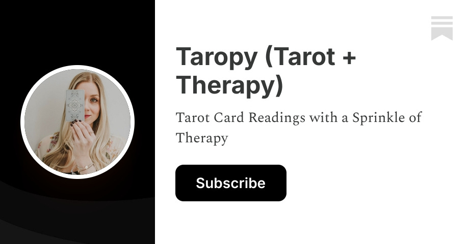 Taropy (Tarot + Therapy) | Kristen Leigh, LCSW | Substack