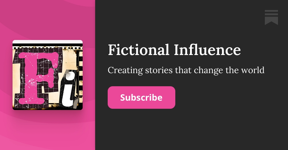 Fictional Influence | Kristin McTiernan | Substack