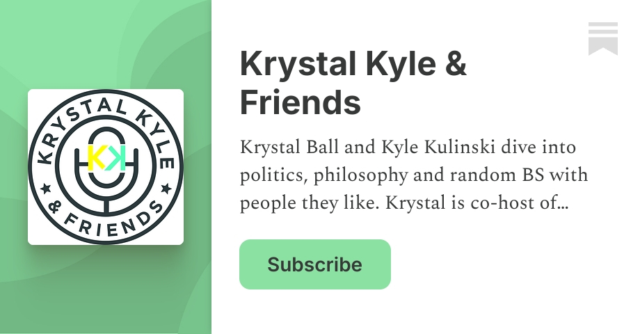 Krystal Kyle & Friends | Substack
