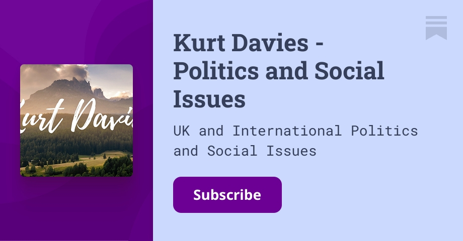 Kurt Davies - Politics and Social Issues | Substack