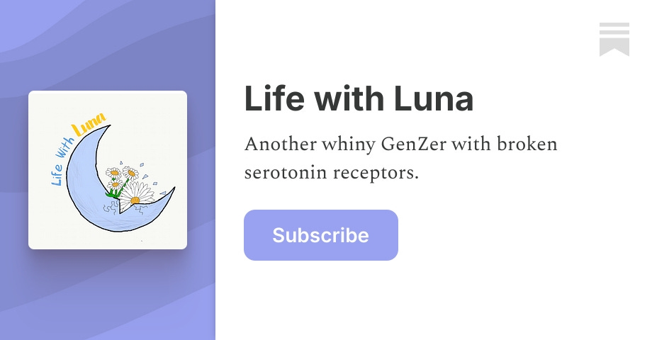 Life with Luna | Kyah Luna | Substack