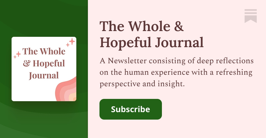 The Whole & Hopeful Journal | Kylah Ren | Substack