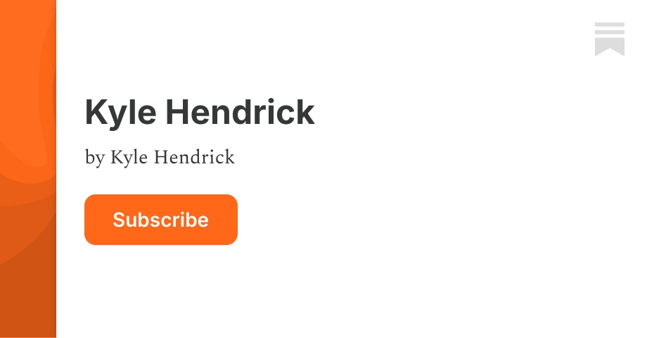 Kyle Hendrick's Substack | Substack