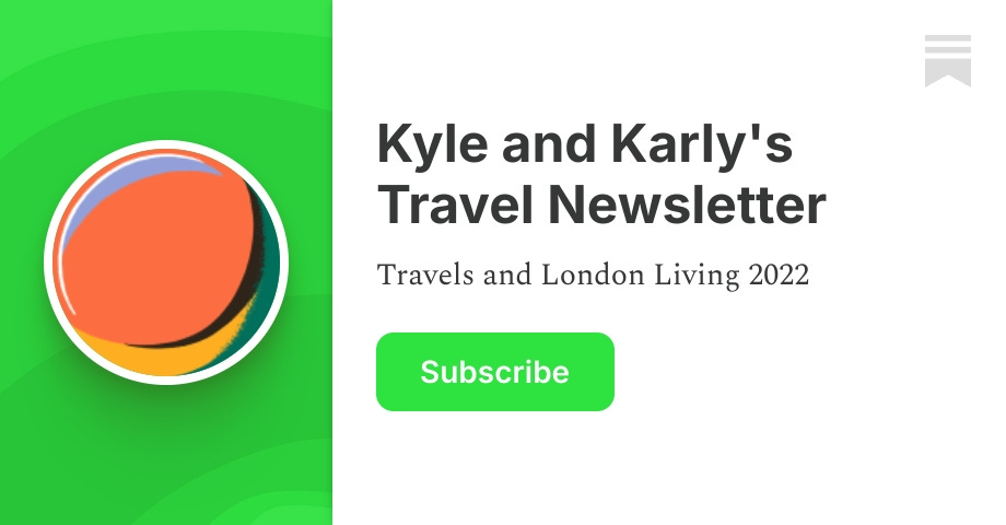 Kyle and Karly's Travel Newsletter | Kyle Stephan | Substack