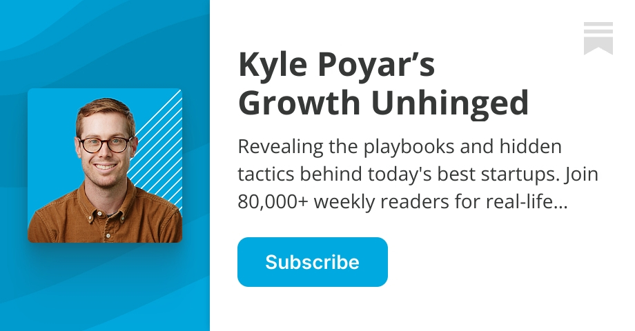 Kyle Poyar’s Growth Unhinged | Substack