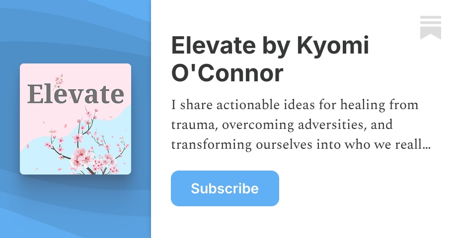 Elevate by Kyomi O'Connor | Substack