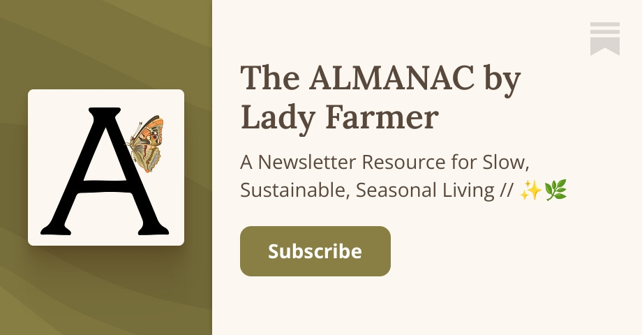 The ALMANAC by Lady Farmer | Mary & Emma Kingsley | Substack