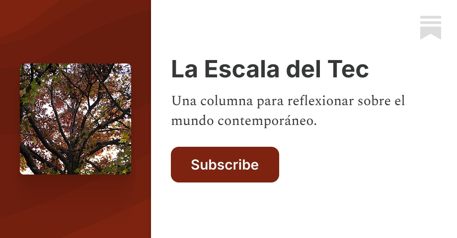 La Escala del Tec | Alejandro Andonie | Substack