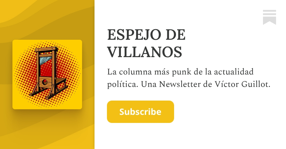 La Guillotina | Víctor Guillot Monroy | Substack