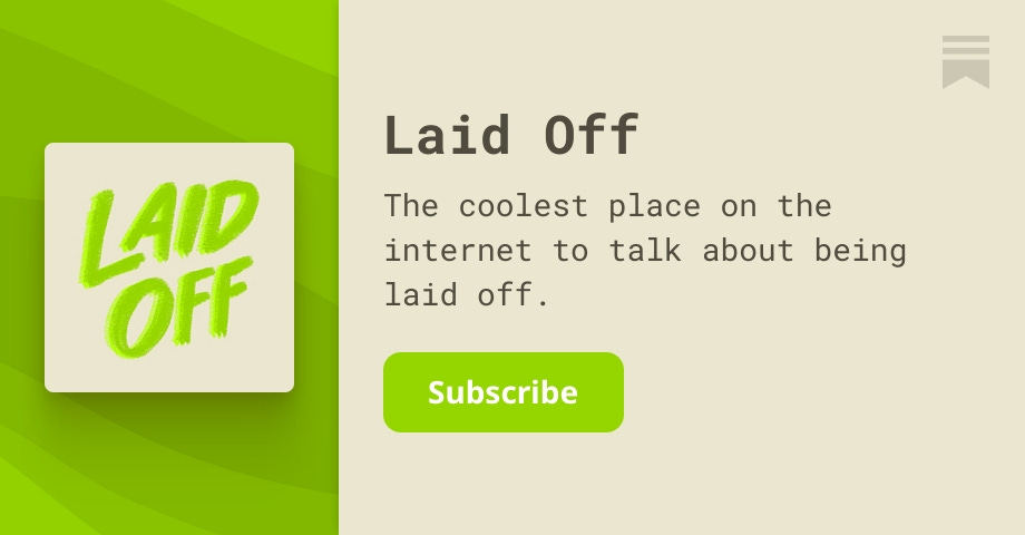 Laid Off | Melanie Ehrenkranz | Substack