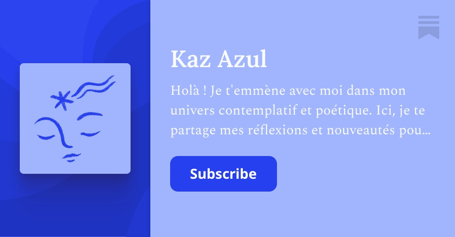 Kaz Azul | Laetitia | Substack