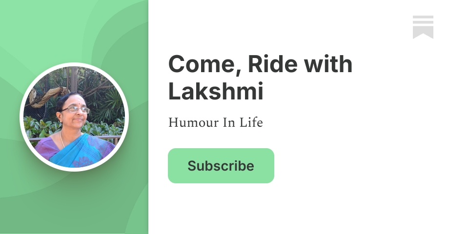 Come, Ride with Lakshmi | LAKSHMI HARIHARAN | Substack