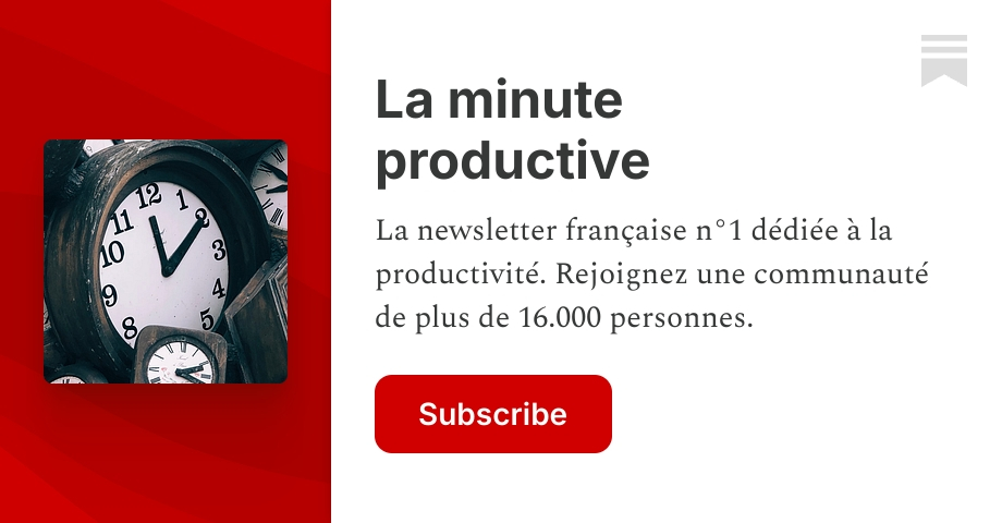 La minute productive | Fabien Raynaud | Substack