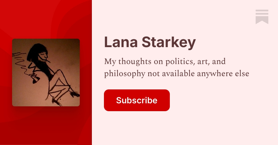 Lana Starkey | Substack