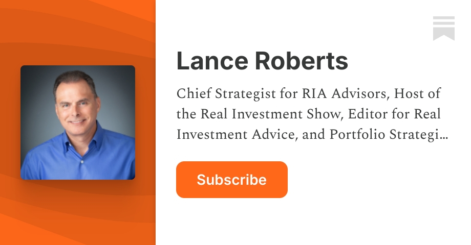 Lance Roberts | Substack